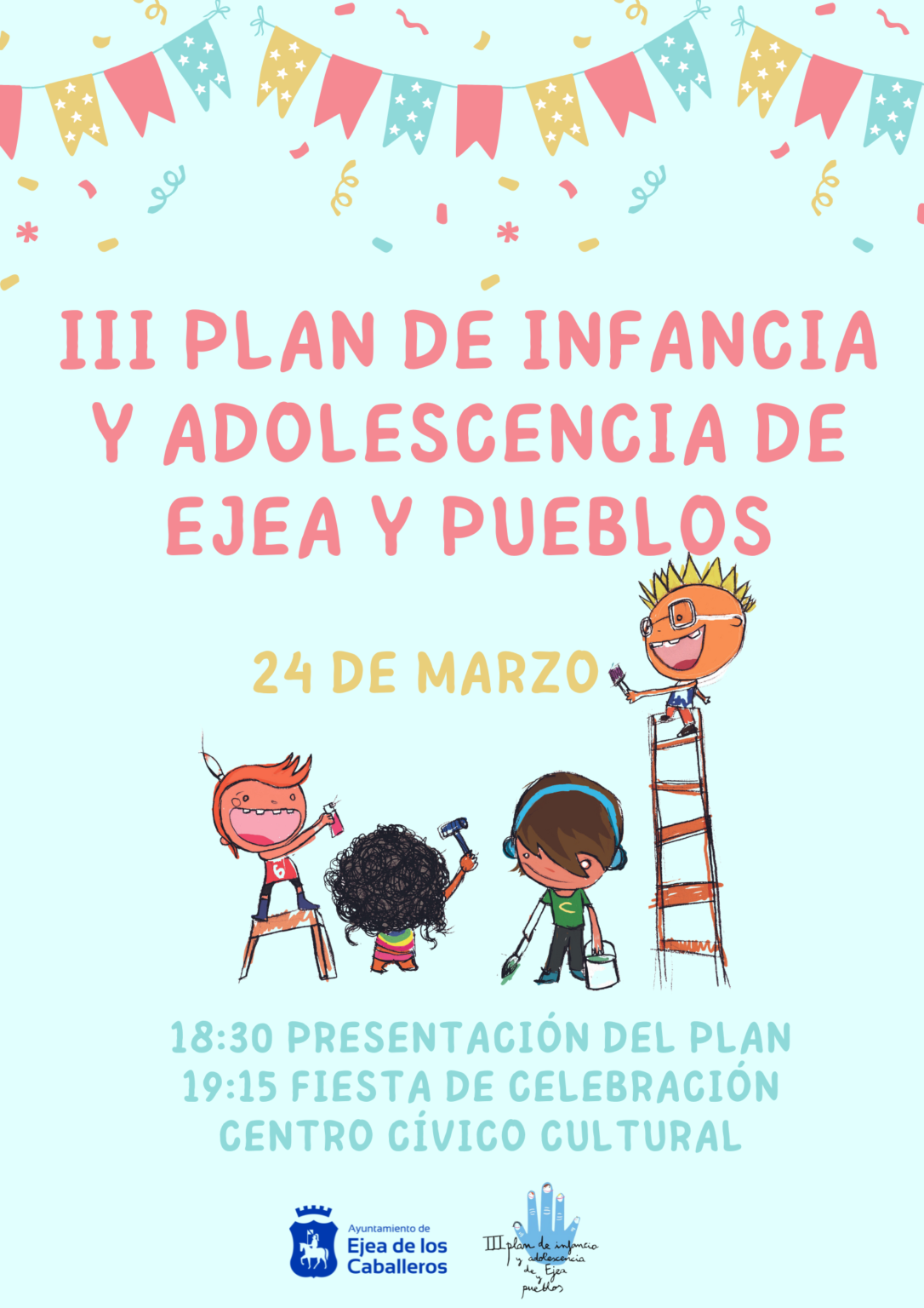 Presentación del III Plan de Infancia y Adolescencia de Ejea y sus Pueblos - Ayuntamiento de ...